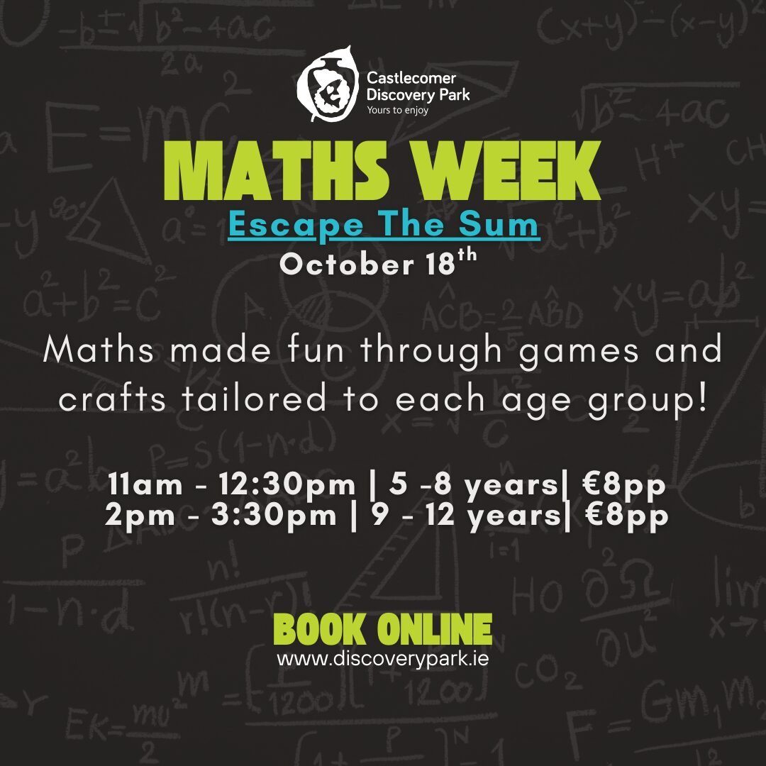 Escape the Sum, Castlecomer Discovery Part, Kilkenny. – MATHS WEEK IRELAND